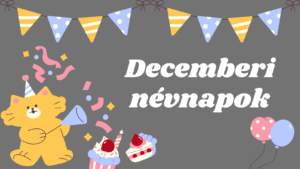 Decemberi névnapok: Milyen névnapok vannak decemberben? - ÜnnepMánia.hu